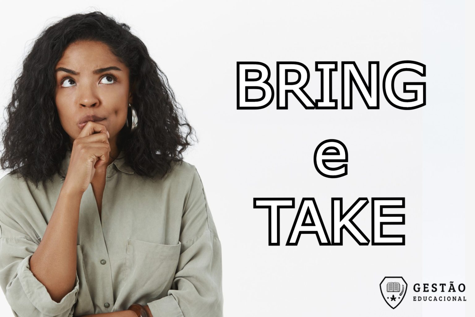 Aprenda a diferença entre "Bring" e "Take"